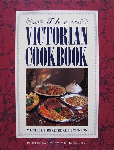 The Victorian Cookbook - Sheldrake Press